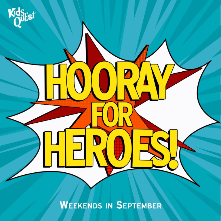 Hooray for Heroes at Kids Quest - Kids Quest